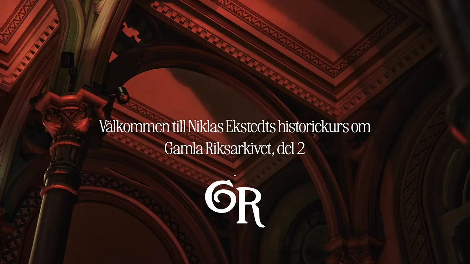 Den spännande historiken fortsätter - Gamla Riksarkivet